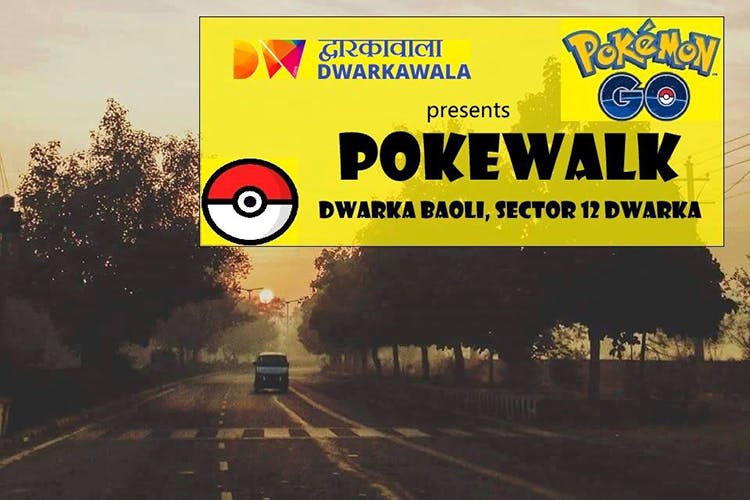 Catch ‘Em All: Poke-Walk Your Way Through July In Delhi | LBB