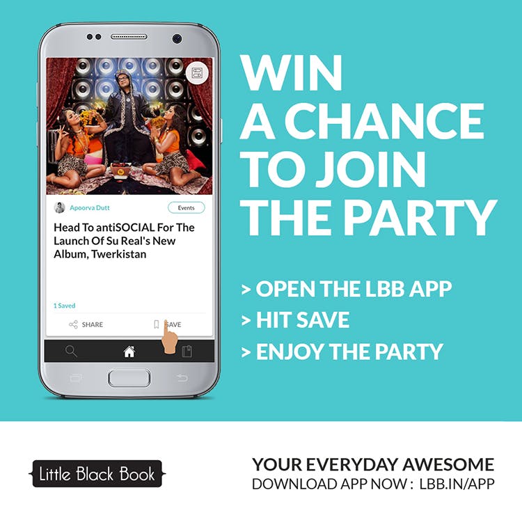 Head To antiSOCIAL For The Launch Of Su Real's New Album, Twerkistan | LBB